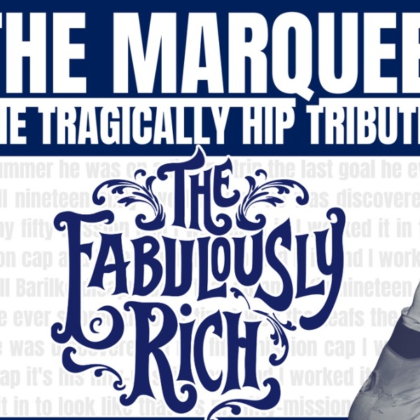 The Fabulously Rich @ The Marquee Ballroom - Marquee Ballroom - Halifax ...