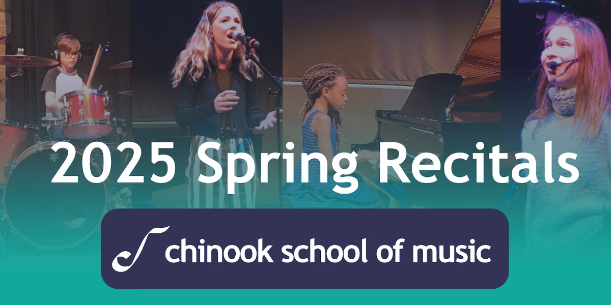 Chinook School of Music Spring Recitals; Adult Performance Evening June ...