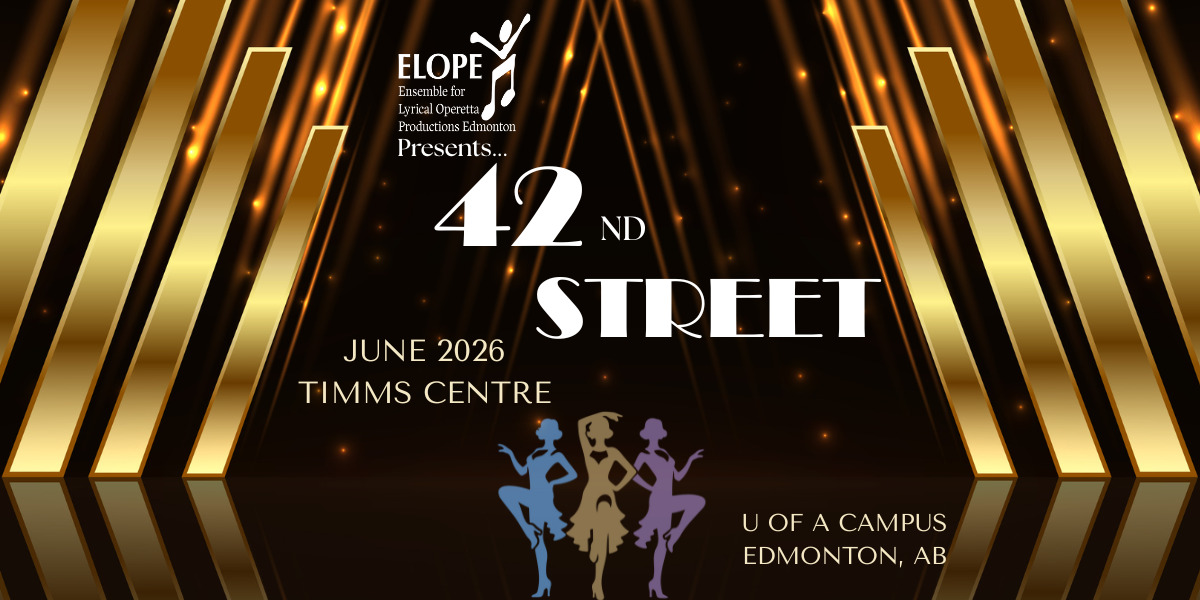 42ND STREET - Timms Centre for the Arts - Edmonton - Jun 18, 2026 ...