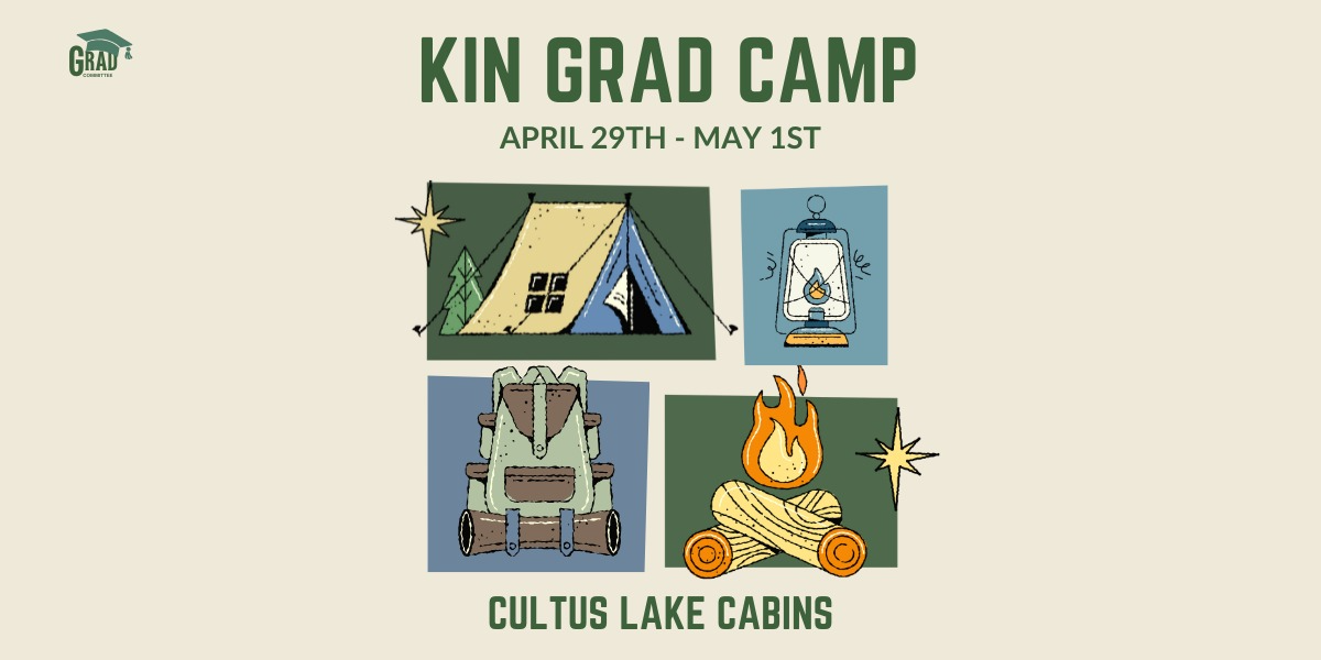 Kin Grad Camp - Kinesiology Undergrad Societ - Vancouver - Apr 29, 2025 ...