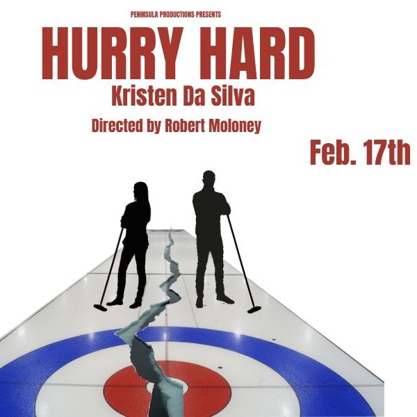 Hurry Hard by Kristen Da Silva - Peninsula Studio Theatre - White Rock ...