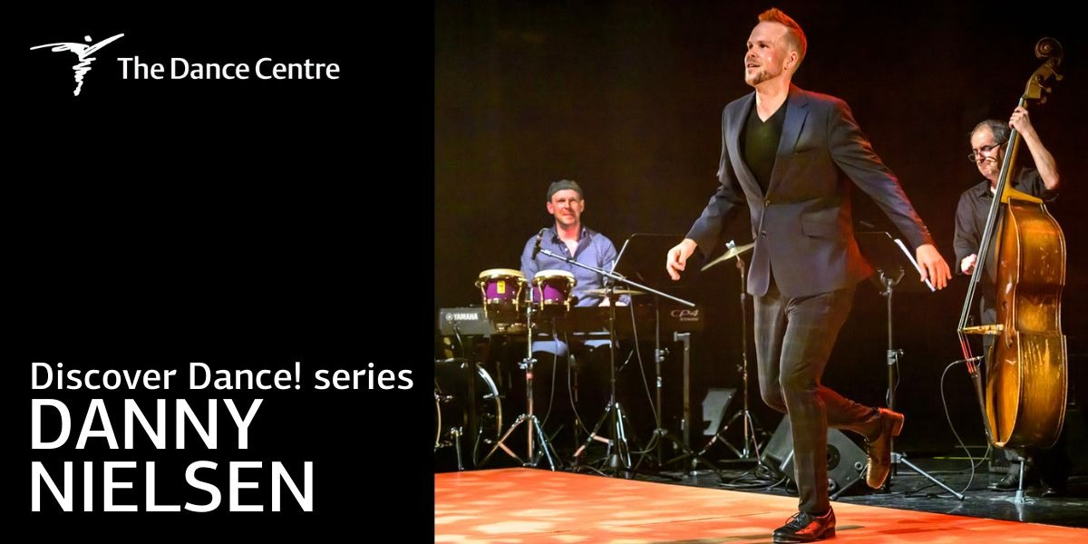 Danny Nielsen - Scotiabank Dance Centre - Vancouver - Apr 24, 2025 ...
