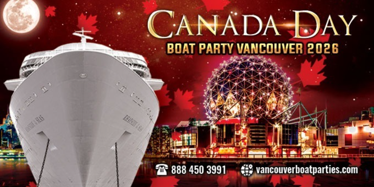 Canada Day Boat Party Cruise Vancouver 2026 - Burrard Queen - Vancouver ...