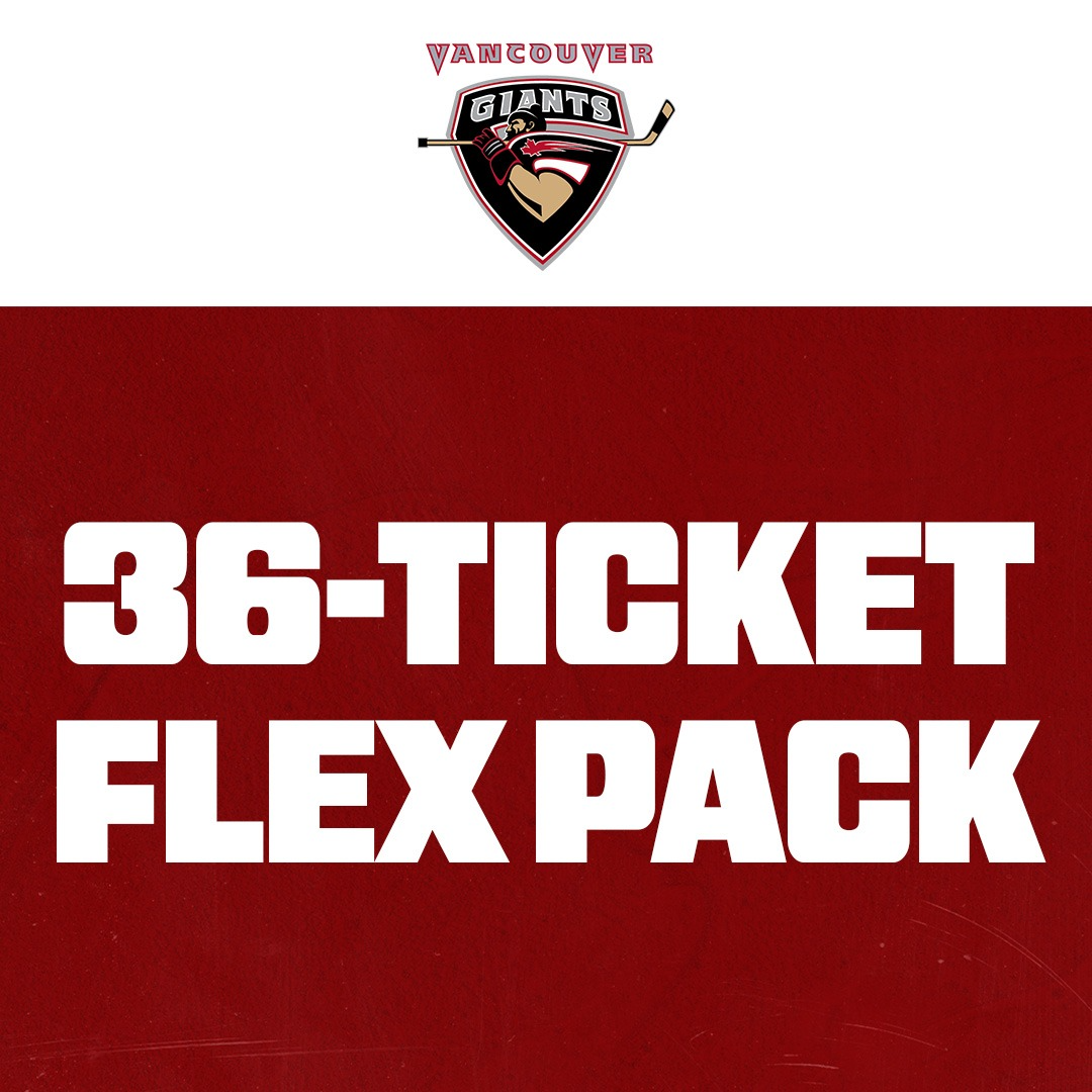 Giants Flex Packs - Vancouver Giants