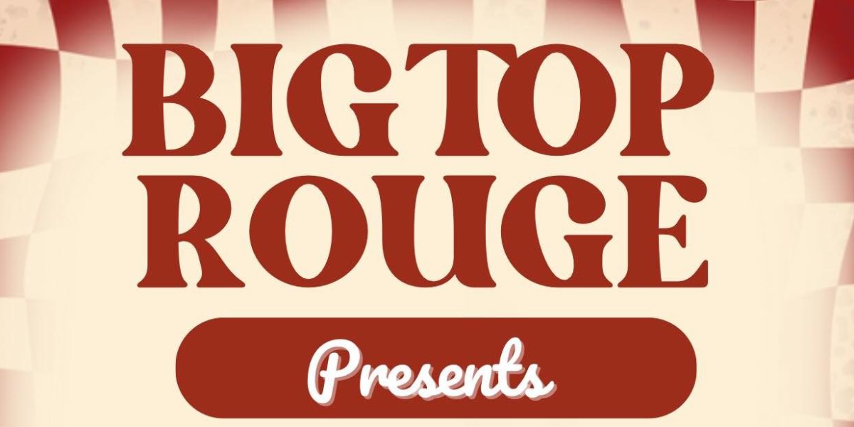 Bigtop Rouge | Showpass