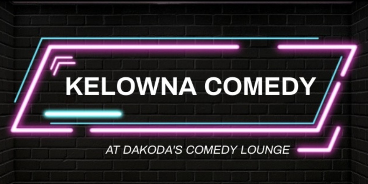 Kelowna Comedy | Showpass
