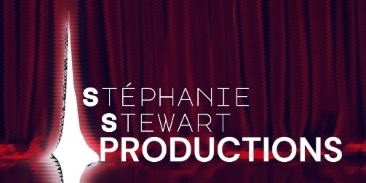 Stéphanie Stewart Productions | Showpass